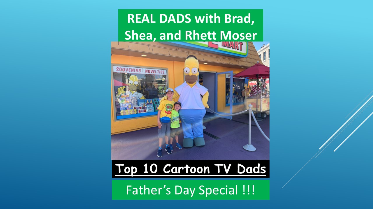 Top 10 Cartoon TV Dads, Father’s Day Special - Brad Moser Registered ...